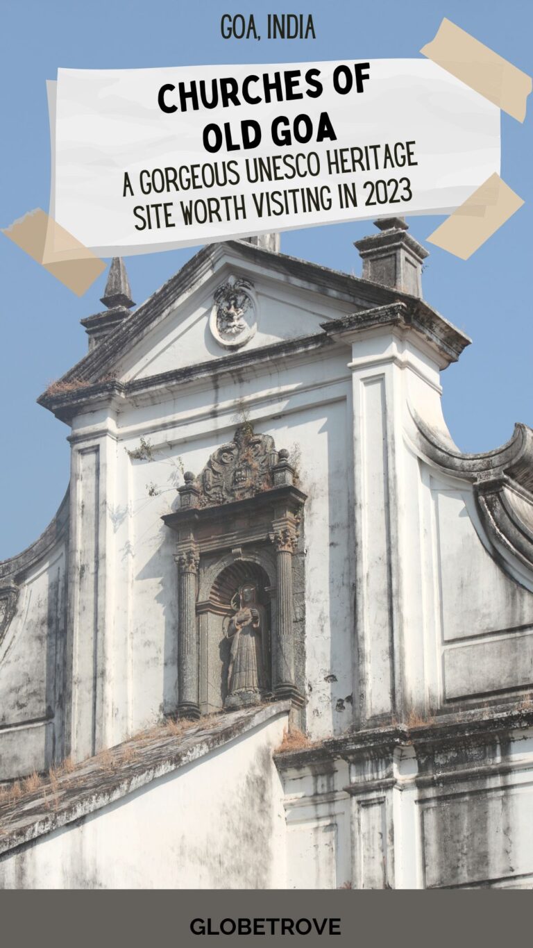 Churches Of Old Goa: A Local's Guide To Visiting The UNESCO Heritage ...