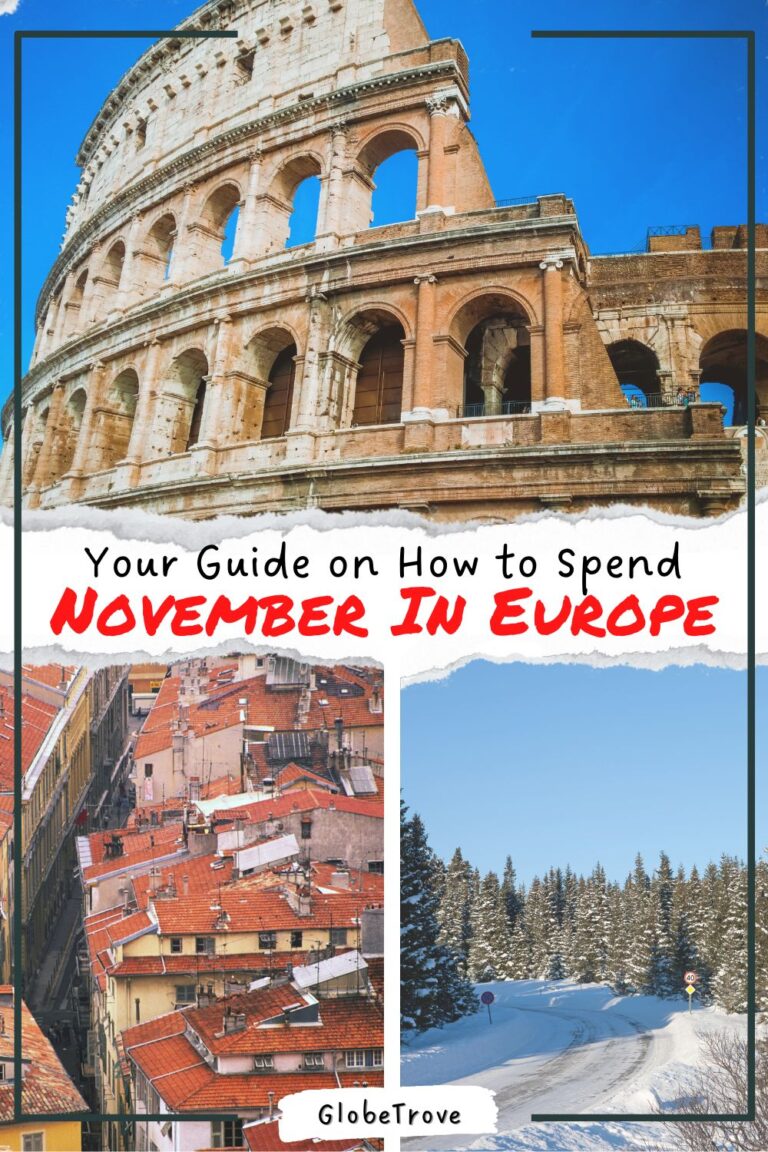 November In Europe - 13 Iconic Locations To Visit As Recommended By ...