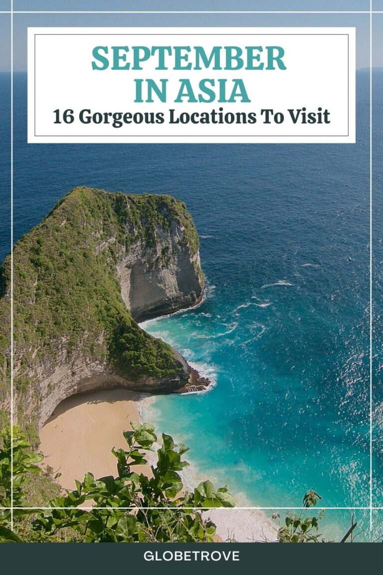 September In Asia: 16 Amazing Places To Visit - GlobeTrove