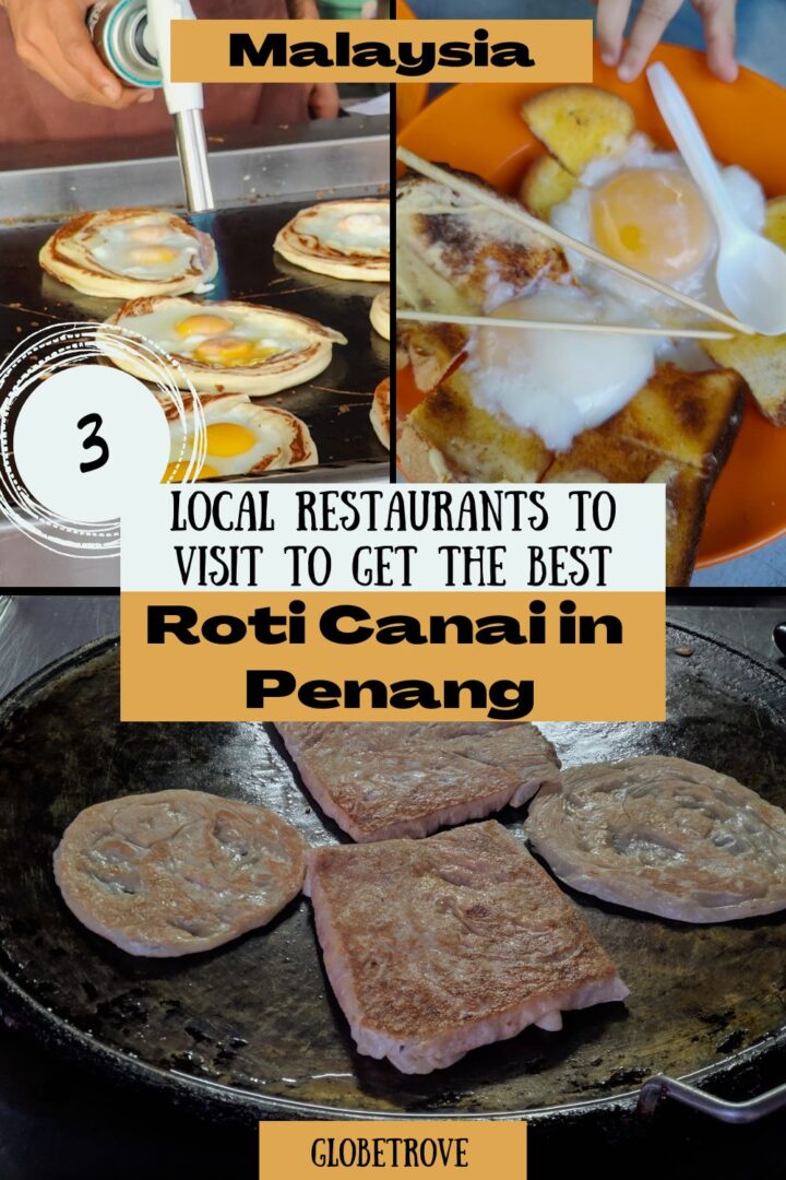 Top 3 Places To Eat Roti Canai In Penang That Local's Love - GlobeTrove