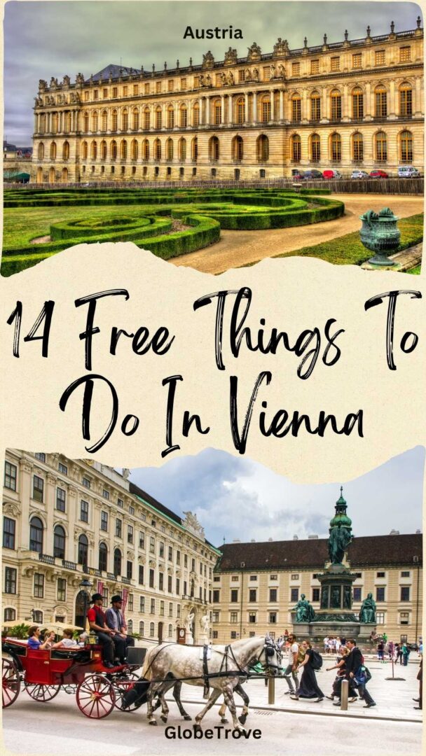 14 Really Cool Free Things To Do In Vienna, Austria