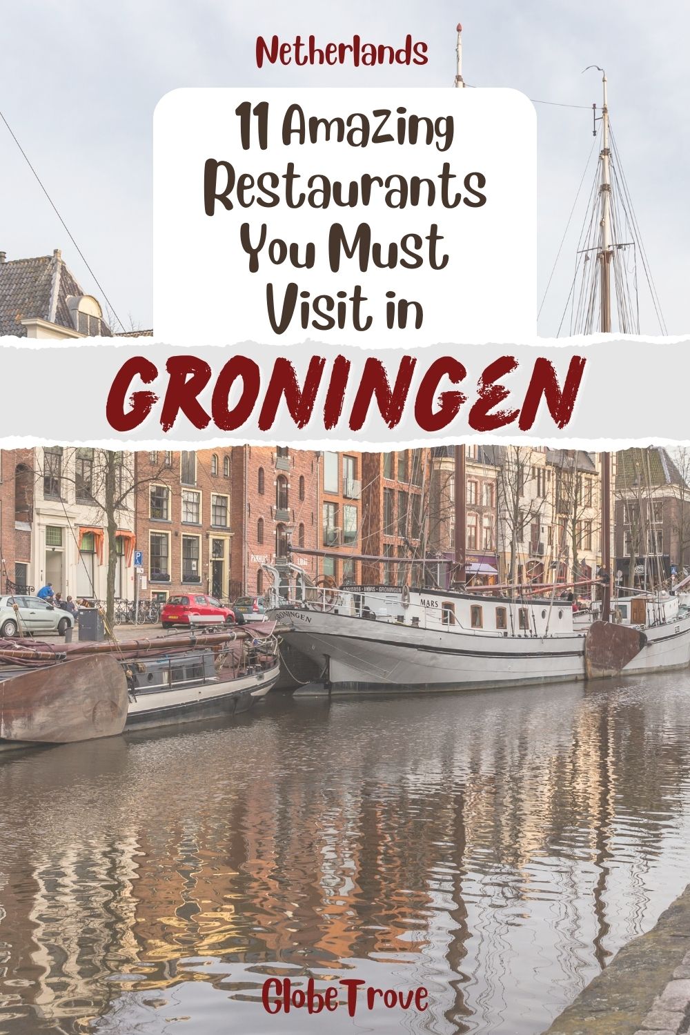 13 Amazing Restaurants In Groningen That You Should Try Now! - GlobeTrove