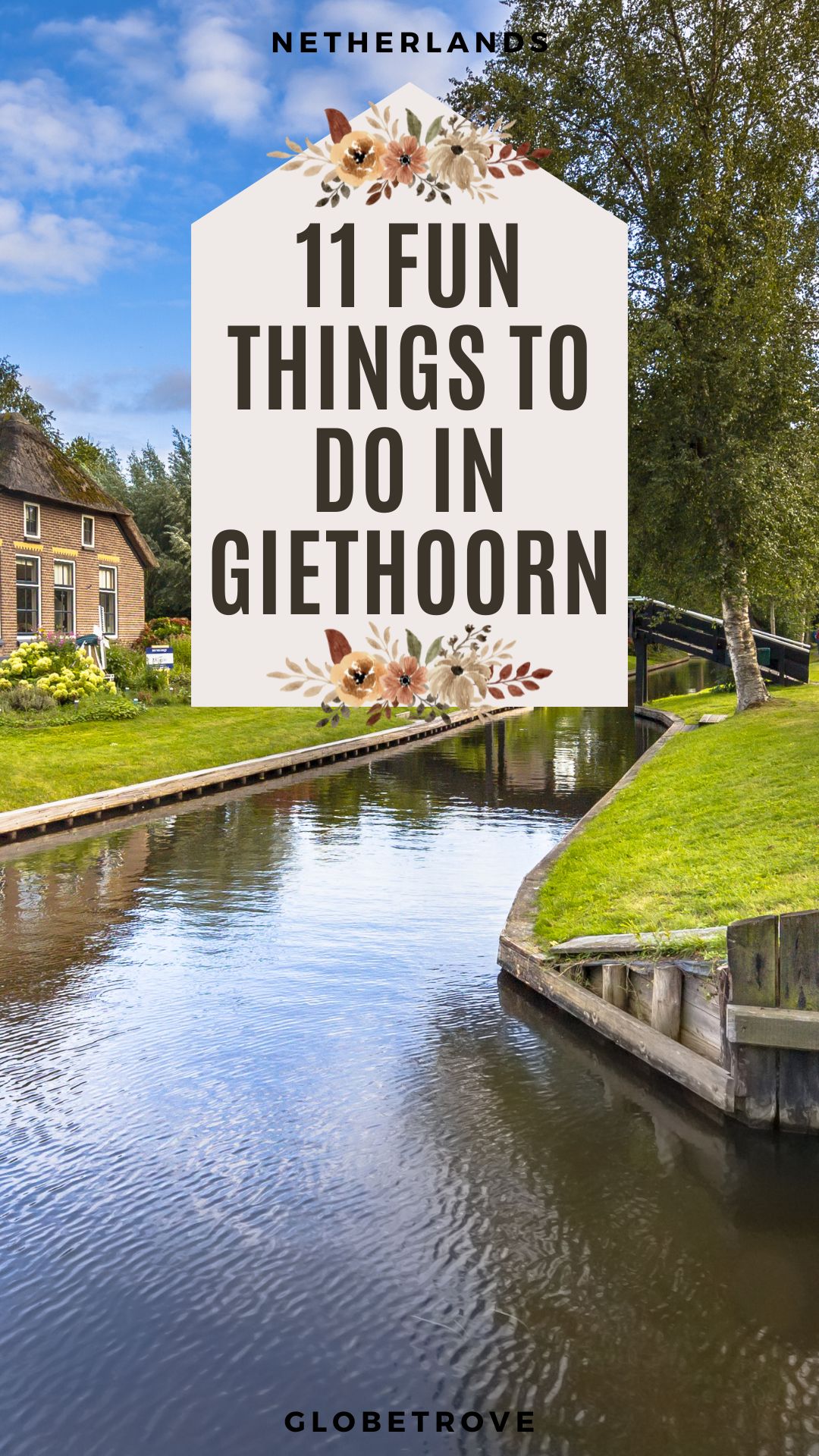 11 Fun Things To Do In Giethoorn, Netherlands - GlobeTrove